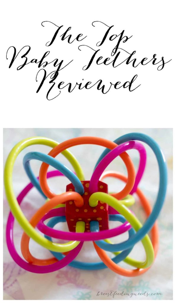 The Top Baby Teethers Reviewed - Breastfeeding Needs